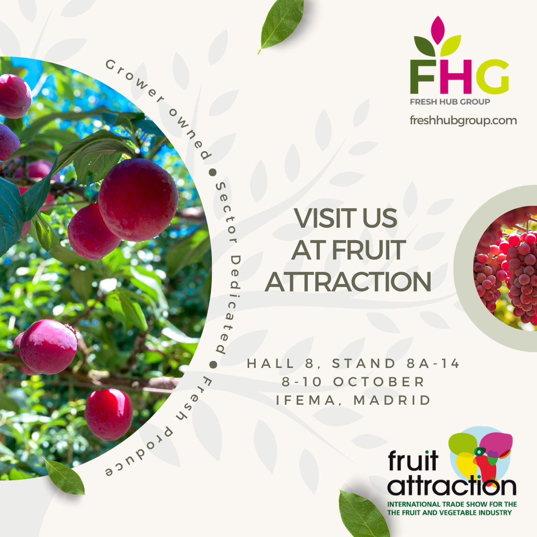 Visit Fresh Hub Group at Fruit Attraction 2024 - Fresh Hub Group